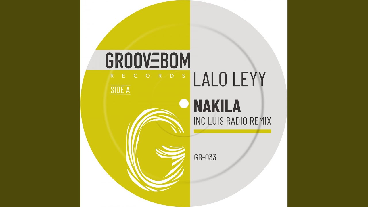 Nakila (Original Mix) - YouTube