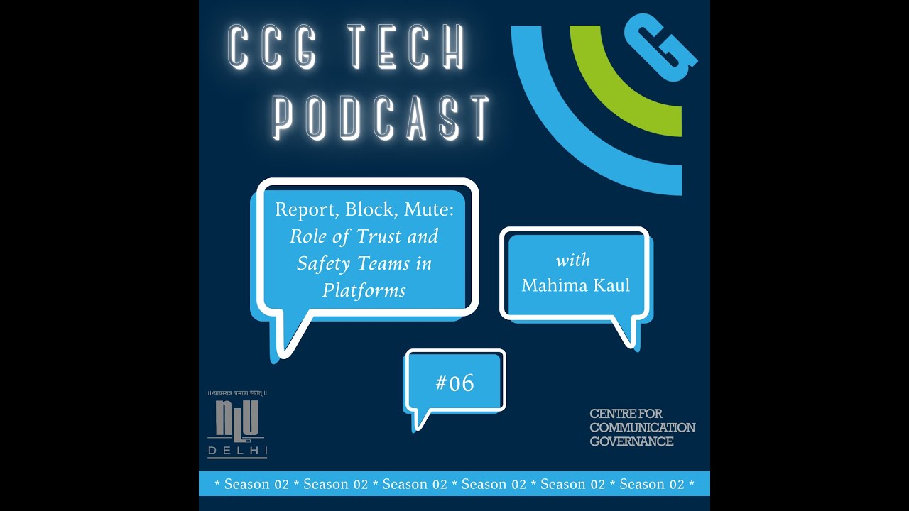 S02 Ep.06 Report, Block, Mute: Role of Trust and Safety Teams in ...