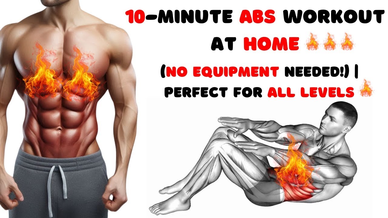 "10-Minute Abs Workout at Home (No Equipment Needed!) | Perfect for All ...
