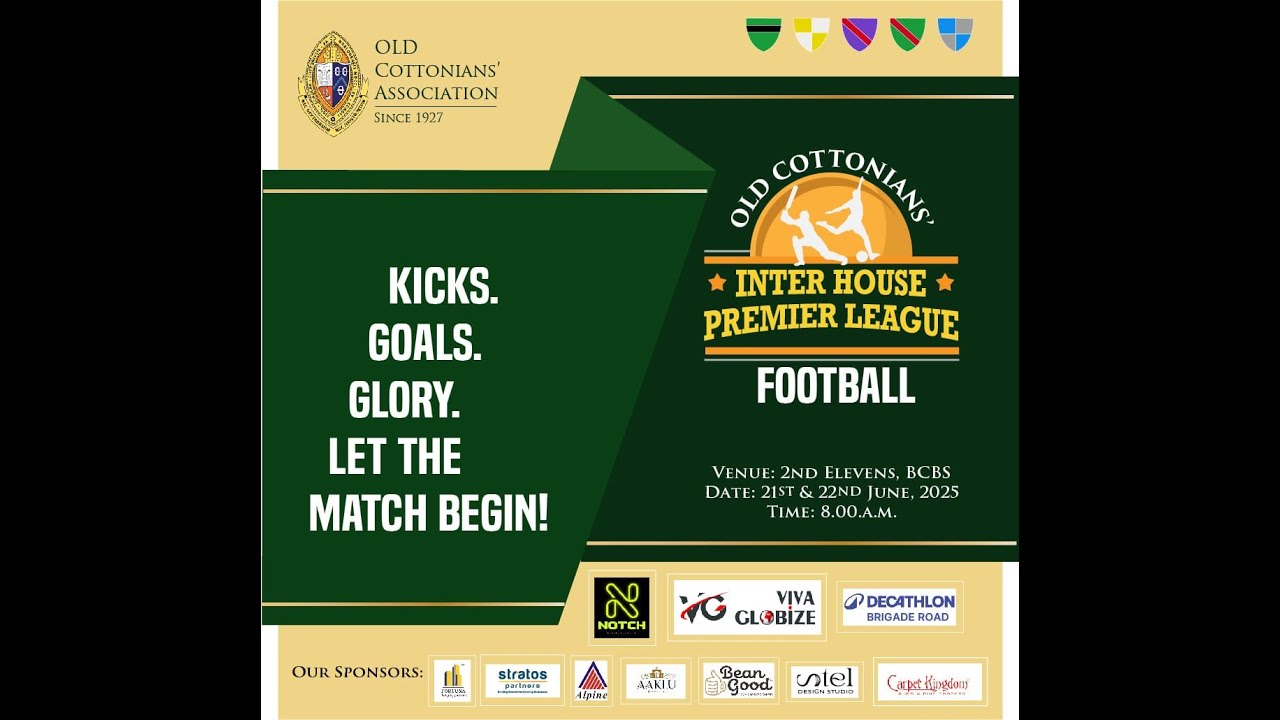 OLD COTTONIANS PRESENTS INTER HOUSE PREMIER LEAGUE 2025 II FOOTBALL ...