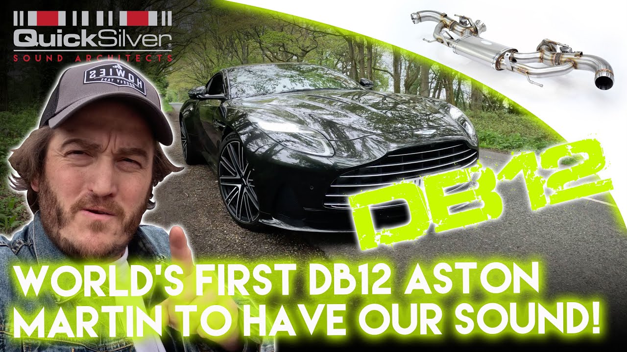 World's First DB12 Aston Martin to have a QuickSilver Exhaust Sound # ...