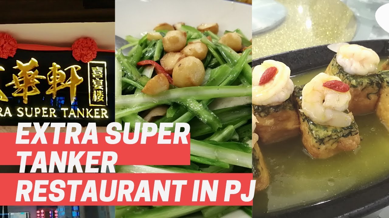 Chinese Food | Extra Super Tanker Restaurant 文華軒 in Tropicana Gardens ...