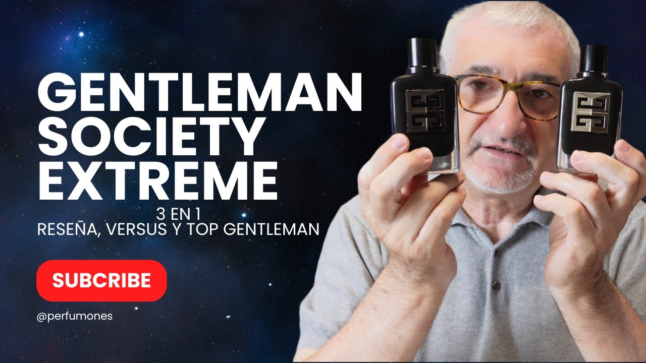 GENTLEMAN SOCIETY EXTREME | RESEÑA, VERSUS Y TOP | 3 EN 1 💯💯💯👍#perfumes ...