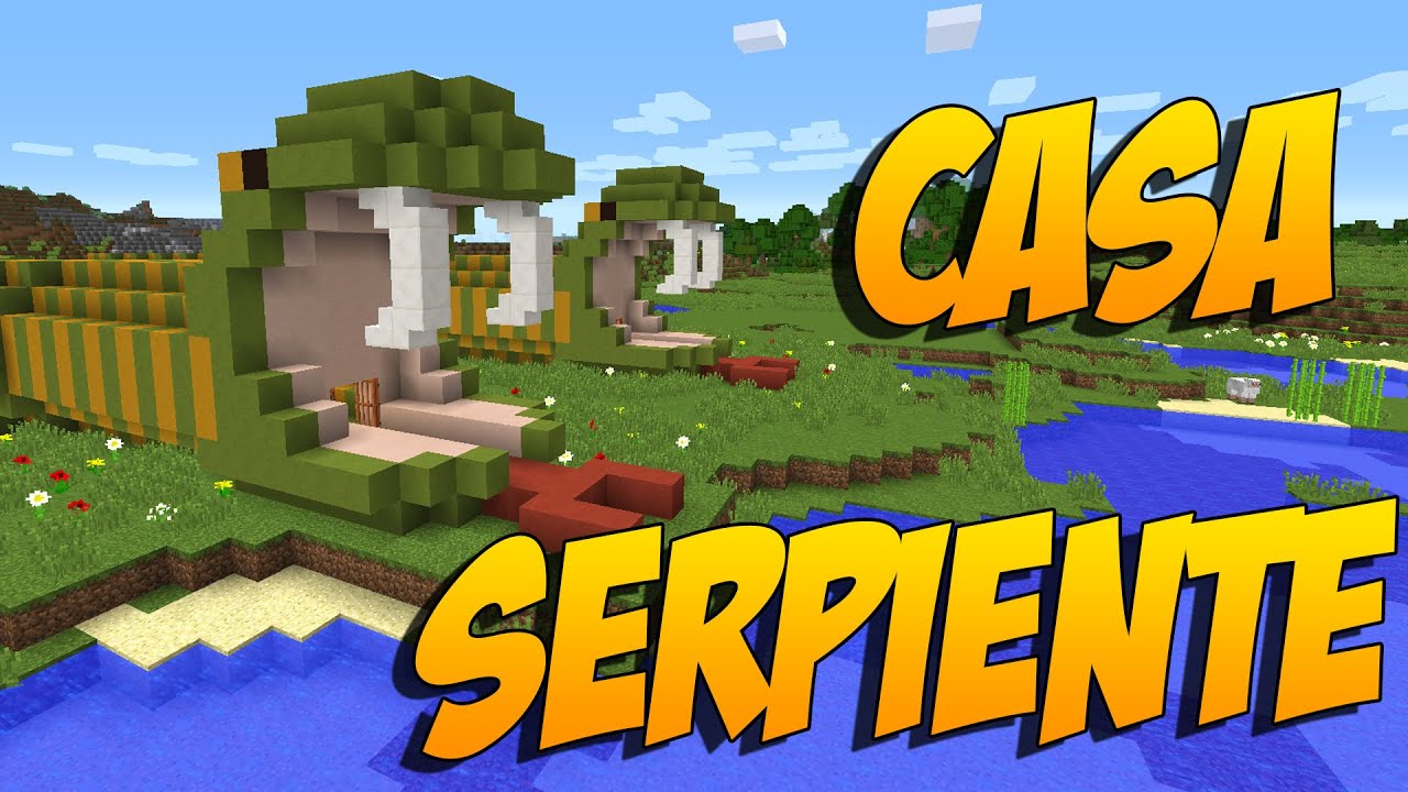 COMO HACER UNA CASA SERPIENTE: Construccion En Minecraft - YouTube