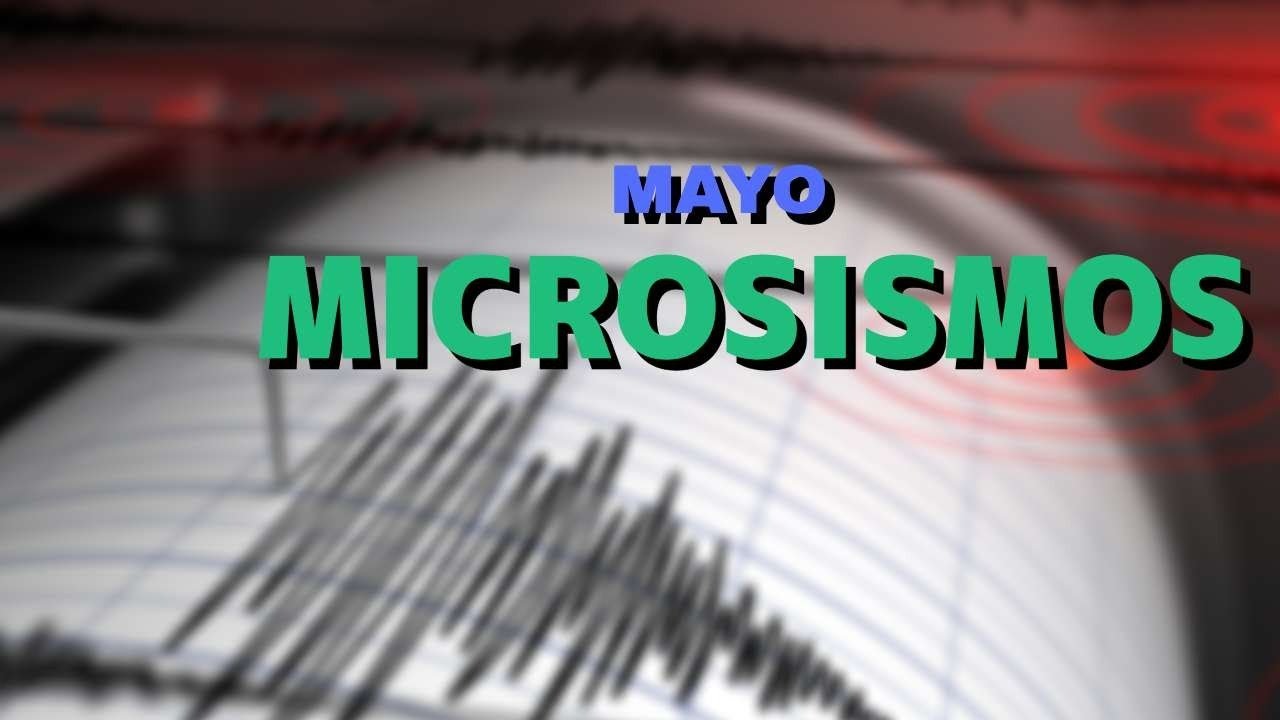 MAYO Y SUS MICROSISMOS - YouTube