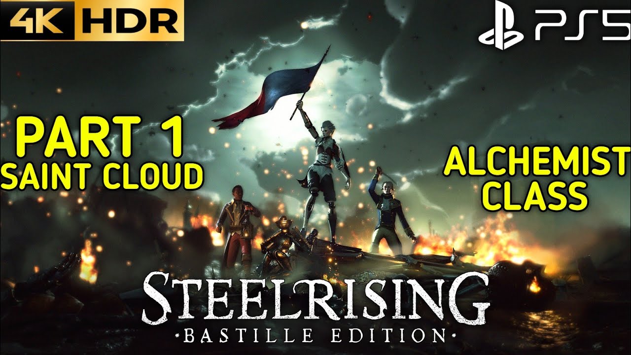 STEELRISING PS5 Gameplay Walkthrough 4K 60FPS HDR Part 1 Saint Cloud ...