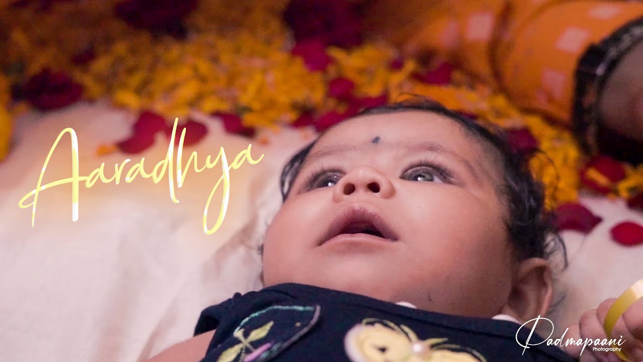 Aradhya || Baby Welcome Cinematic video by Padmapaani Photography - YouTube
