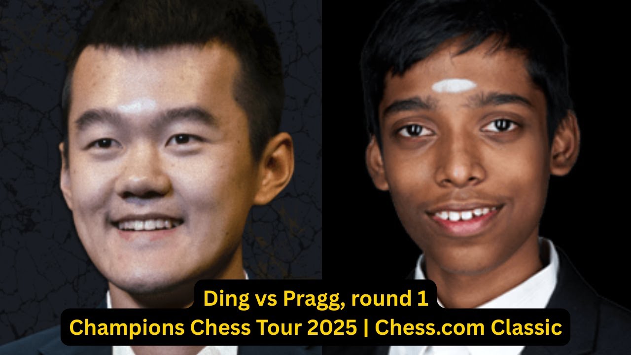 Ding vs Pragg, round 1 Champions Chess Tour 2025 | Chess.com Classic - YouTube