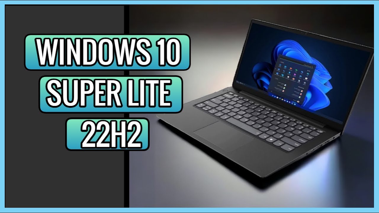 Windows 10 22h2 Super Lite | Leve E Atualizada Para Pc Fraco E ...