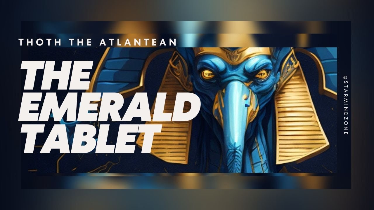The Emerald Tablets of Thoth The Atlantean - YouTube