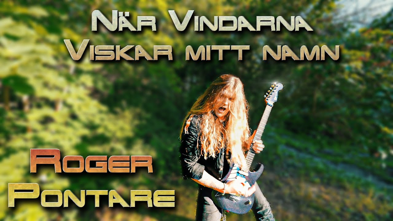 NÄR VINDARNA VISKAR MITT NAMN (Roger Pontare) - Tommy J - YouTube