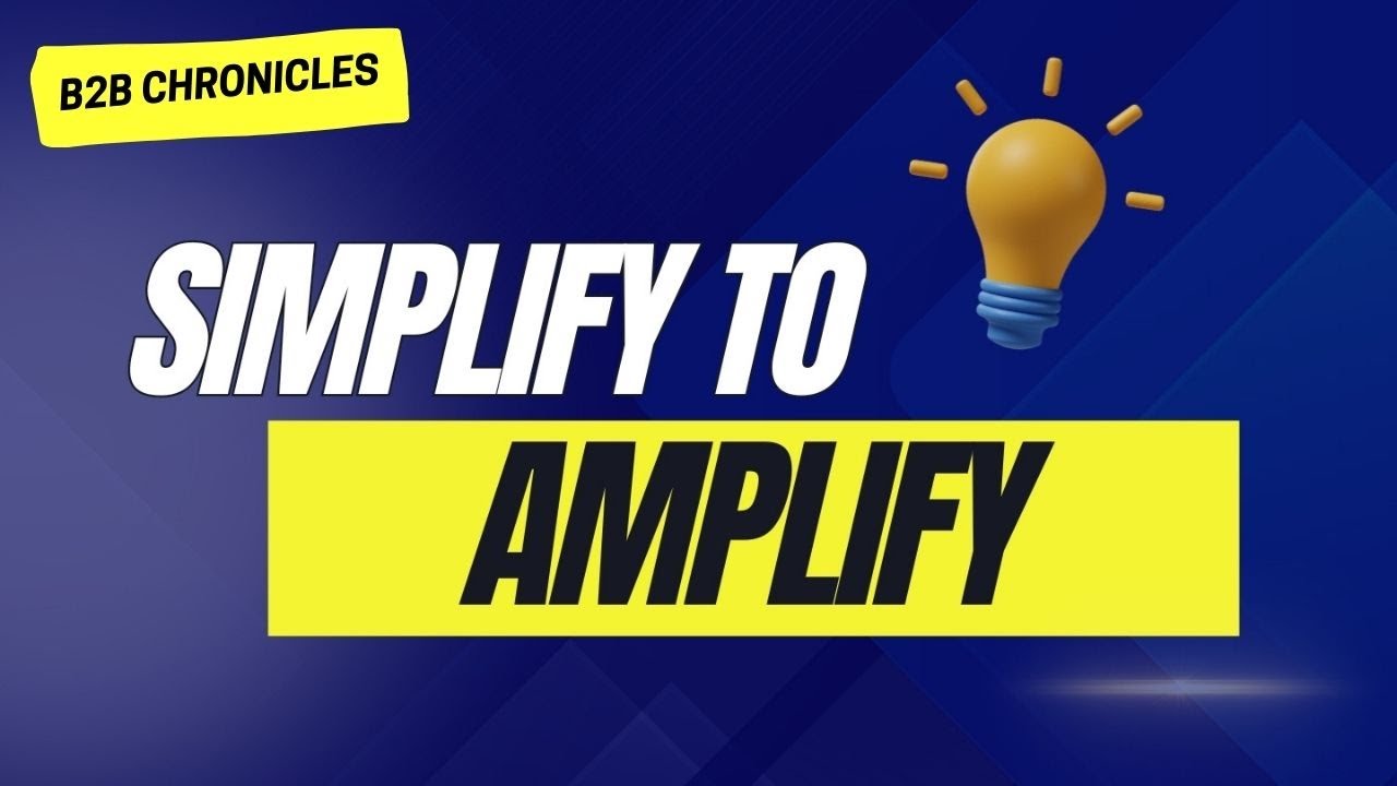 Simplify to Amplify - YouTube