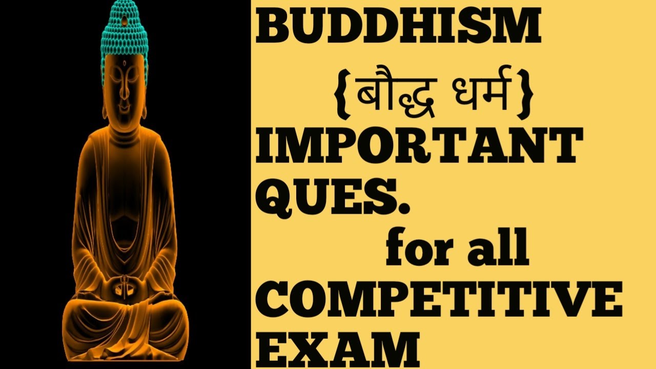 BUDDHISM | बौद्ध धर्म | ALL IMPORTANT QUESTIONS - YouTube