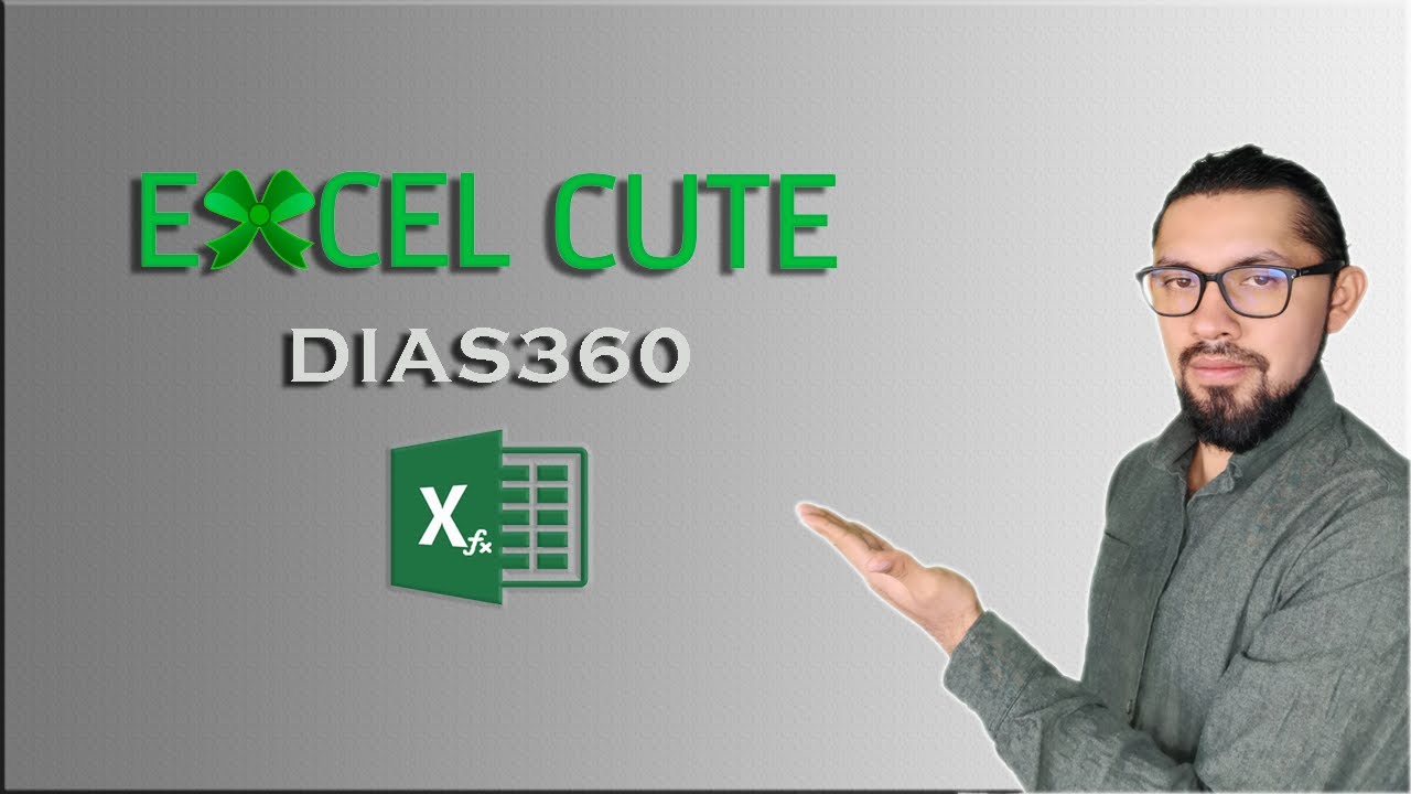 Como usar la función DIAS360 en Excel. 🧮 Diccionario de Fórmulas Excel ...