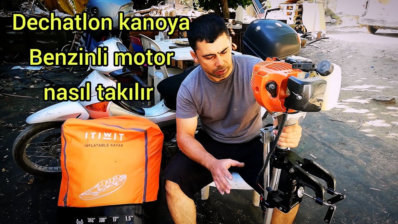 Dechatlon itiwit kano motor montajı nasıl yapılır - YouTube