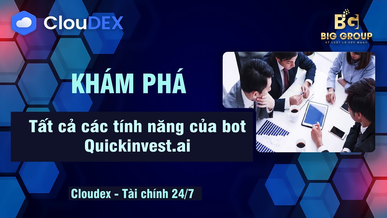 Khám phá tất cả các tính năng của bot Quickinvest.ai - Cloudex.pro - YouTube