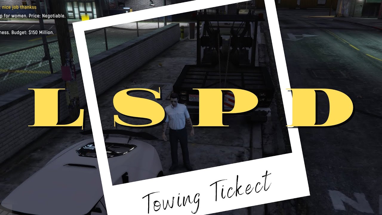GTA || Grand Rp || LSPD Towing Ticket - YouTube
