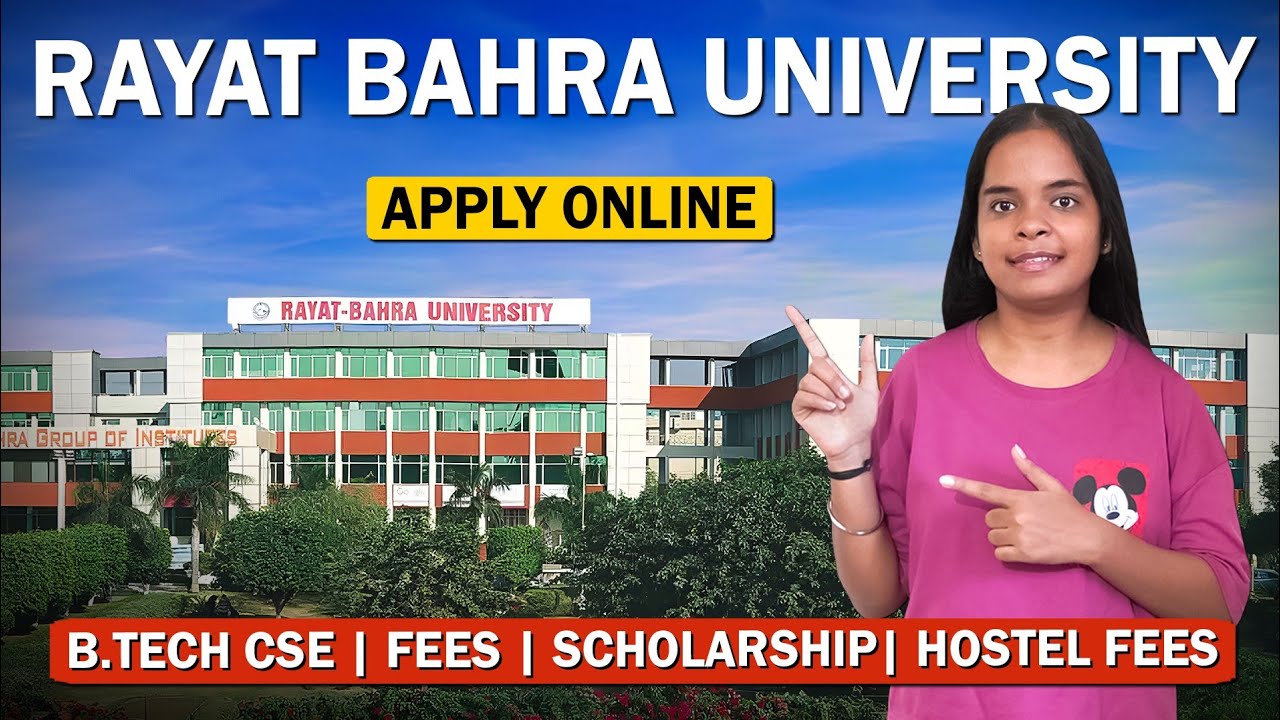 Rayat Bahra University Mohali| BTech Cse In Rayat Bahra University ...