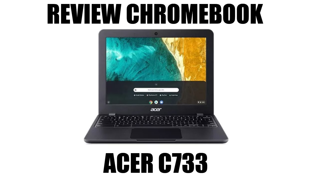 Review Chromebook Acer C733 - YouTube