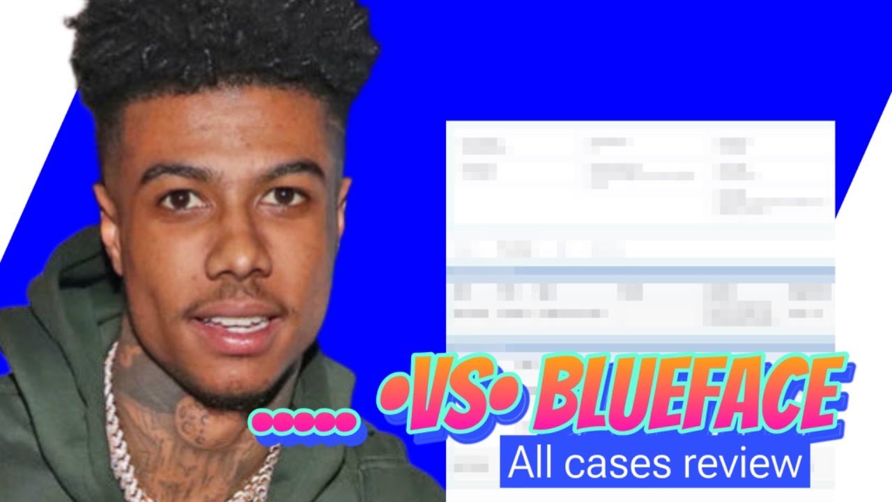 Blueface is faces many legal challenges | All Bluefaces cases ...