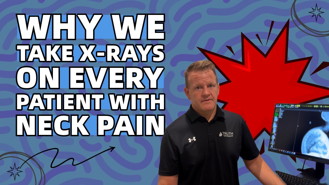 Why We Take X-rays On Every Patient With Neck Pain | Chiropractor in ...
