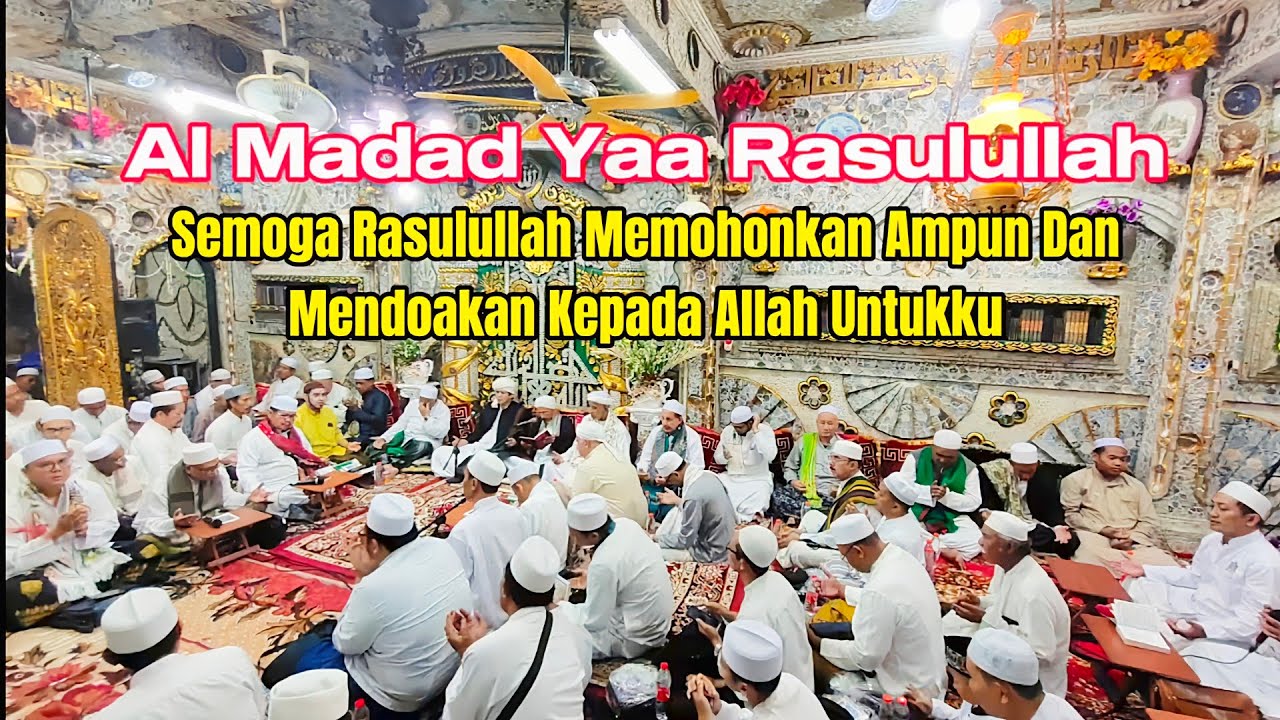 Sholawat Al Madad Yaa Rasulullah - Majelis Ta'lim Al Munawwarah ...
