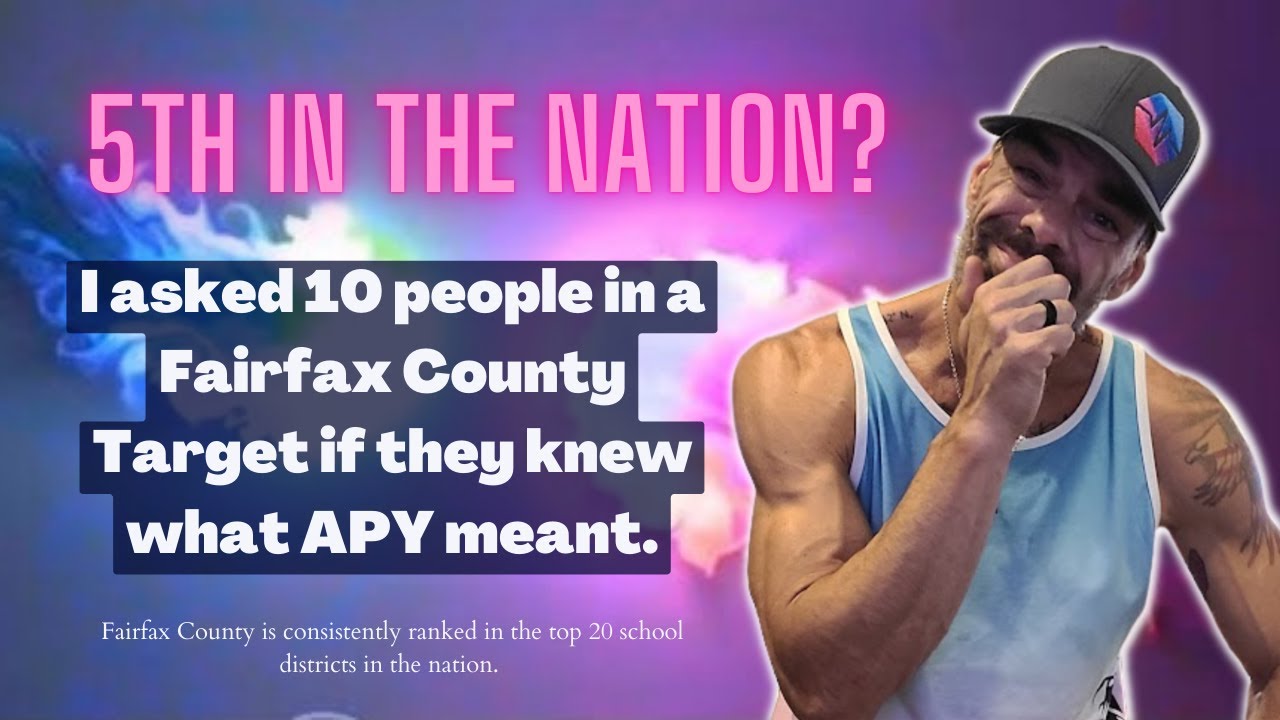 Nobody Knows What APY Means Asked 10 People In Target Fairfax County nobody-knows-what-apy-means-asked-10-people-in-target-fairfax-county