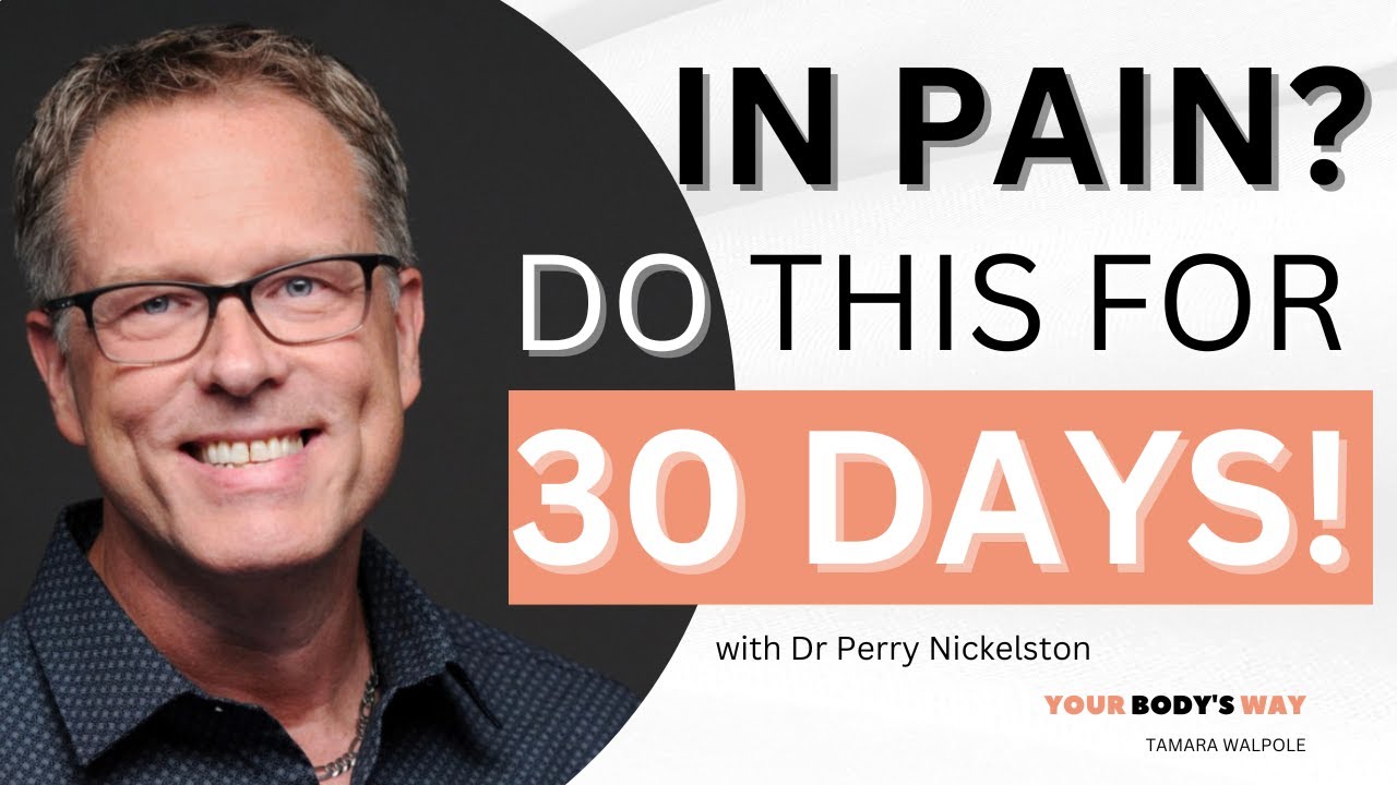 Overweight and In Pain? Do This for 30 DAYS with Dr Perry Nickelston ...