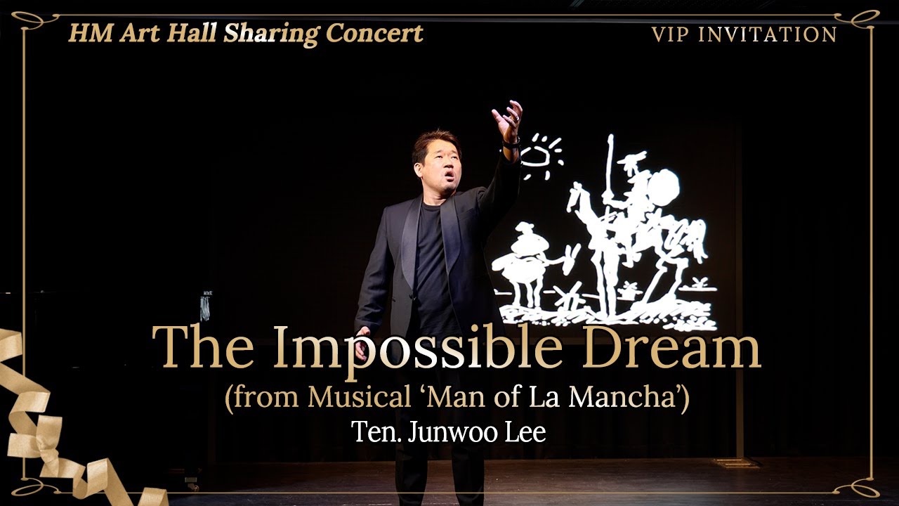 [HM Art Hall Special Concert-Passion] The Impossible Dream_Ten.Junwoo ...