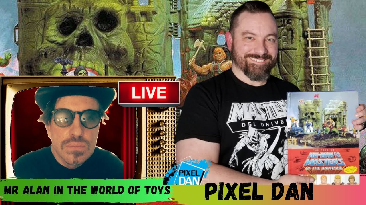 Pixel Dan Interview 30 July 2021 Live!!! Masters Of The Universe Toy ...