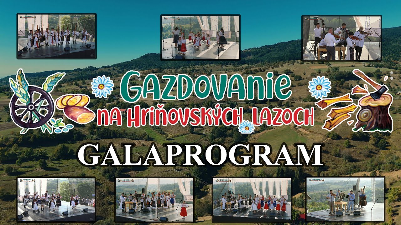 Galaprogram - Gazdovenie na Hriňovských lazoch 2024 - YouTube
