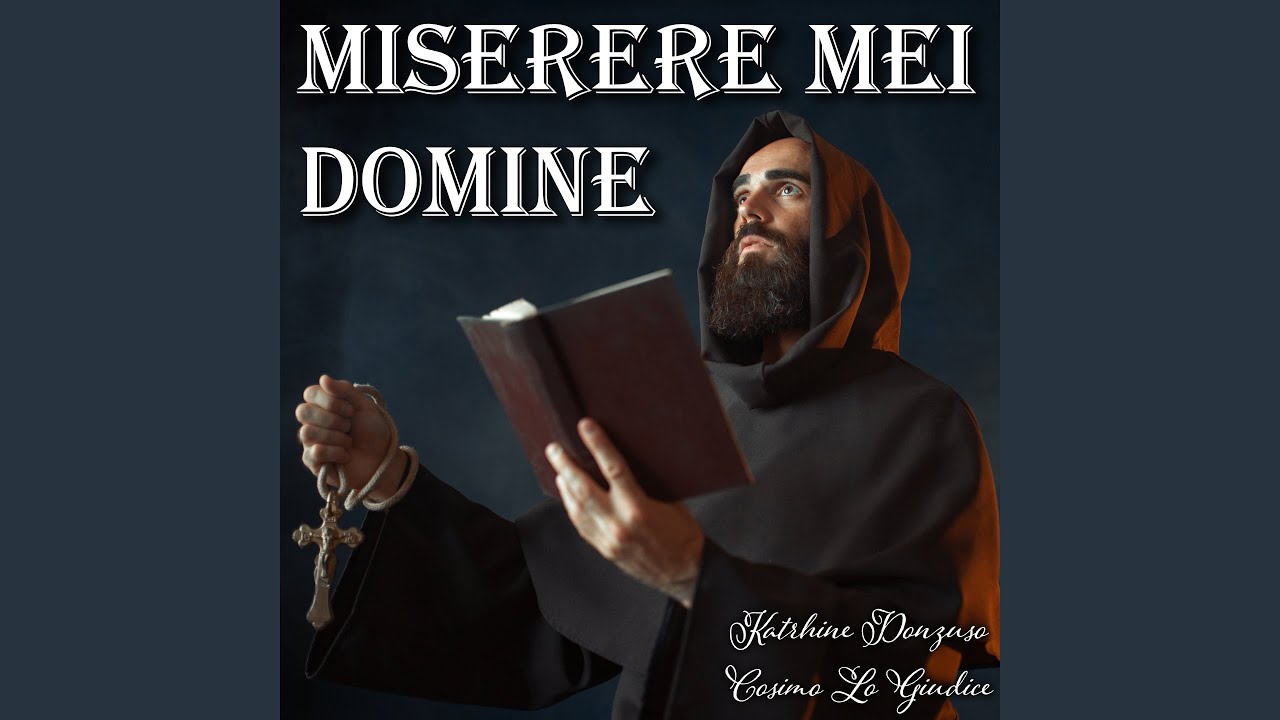 Miserere Mei Domine YouTube miserere-mei-domine-youtube