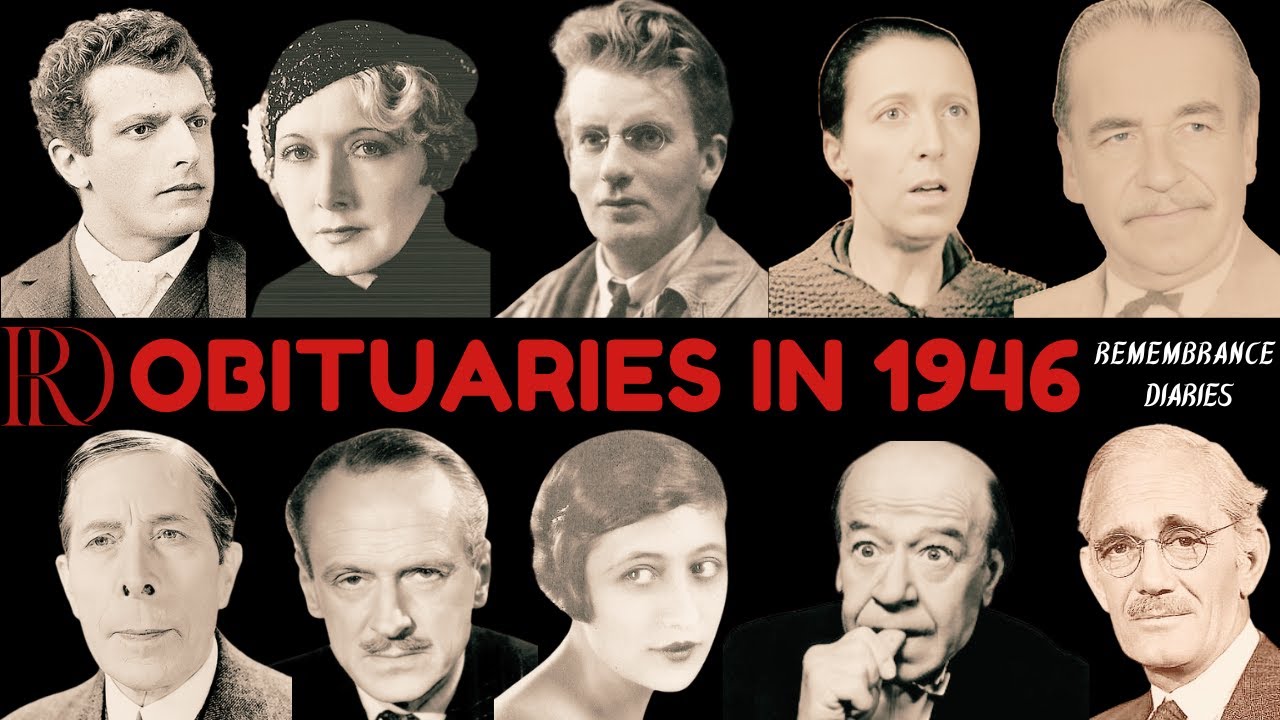 Obituaries in 1946-Famous Celebrities/personalities we have Lost in ...