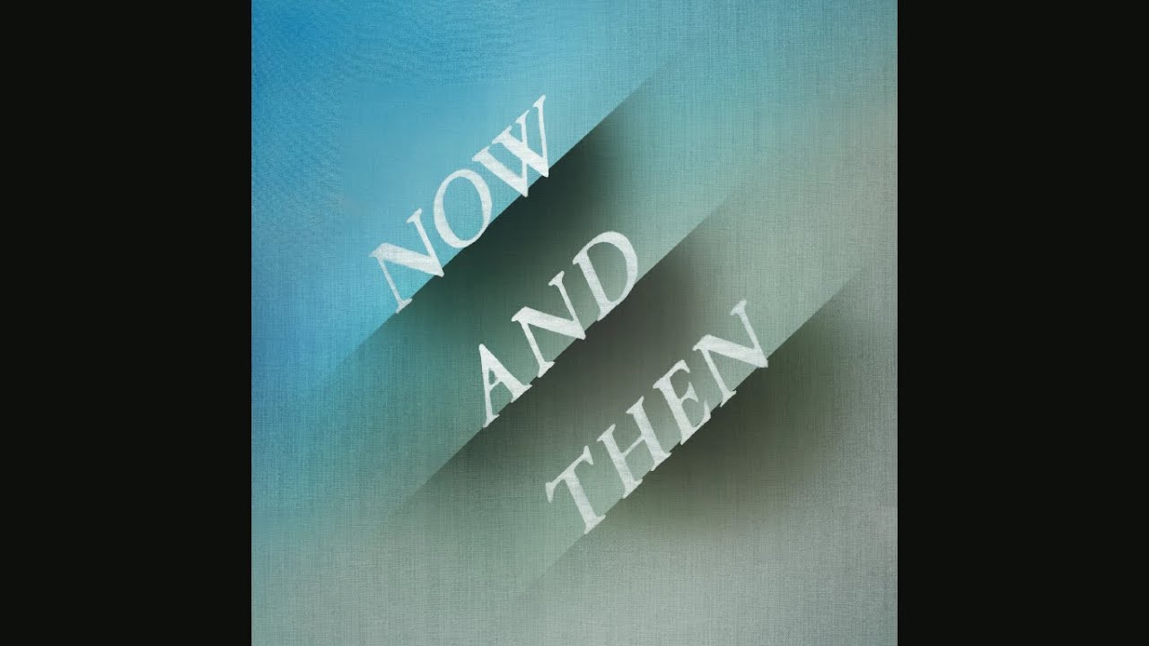 The Beatles - Now and Then (4K HD | Official Apple Music Animated Album ...