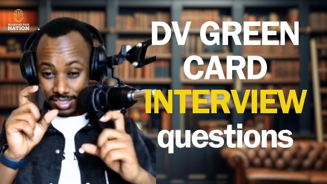 How to answer Dv lottery (green card) interview Questions. - YouTube