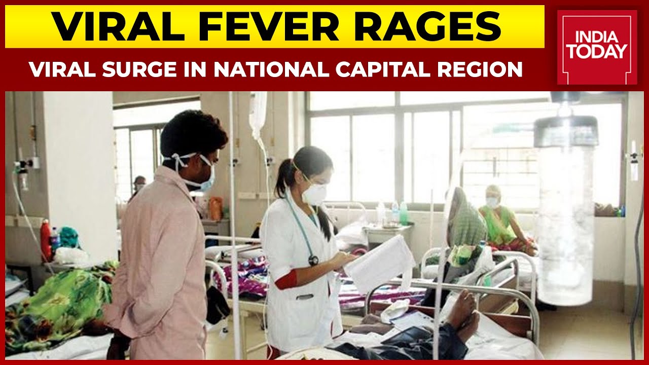 Viral Fever Rages: Delhi-Noida Witness Sudden Surge In Viral Fever ...