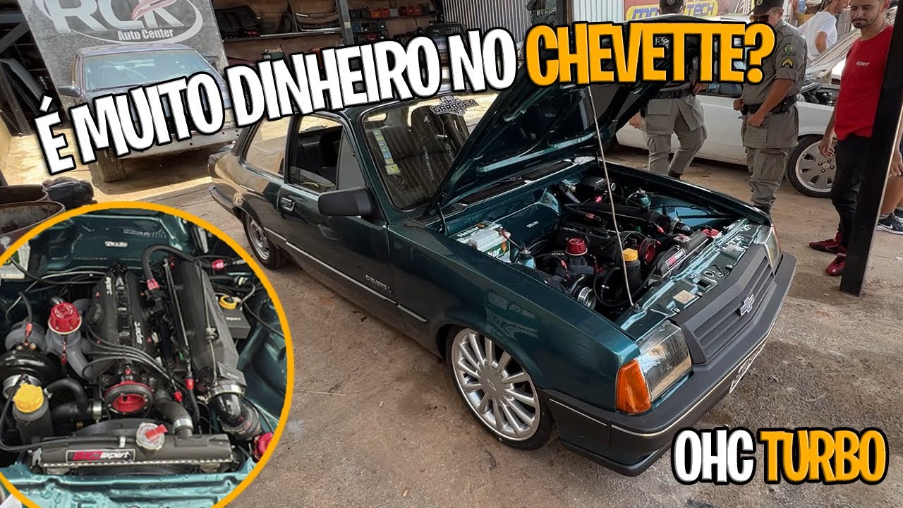 FOI REVELADO O VALOR GASTO NO CHEVETTE OHC TURBO // Canal Pé Na Lata ...