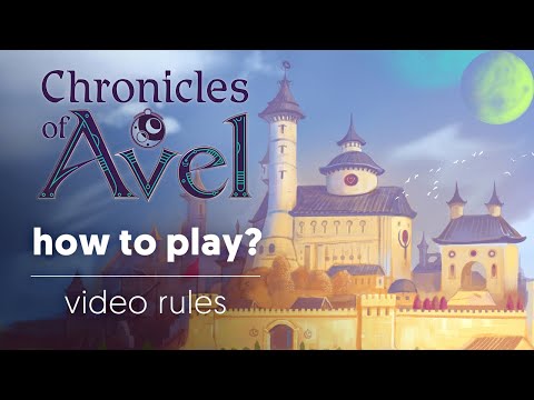 Chronicles of Avel - How To Play - board game rules