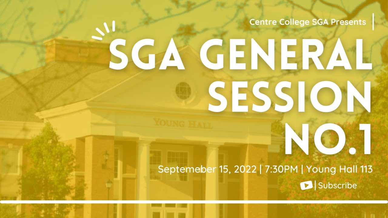Centre SGA 2022-23 General Session No.1 - YouTube