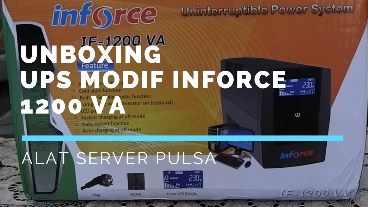 Unboxing UPS Modif Inforce IF 1200 VA, Alat Server Pulsa Anti Listrik Padam - YouTube