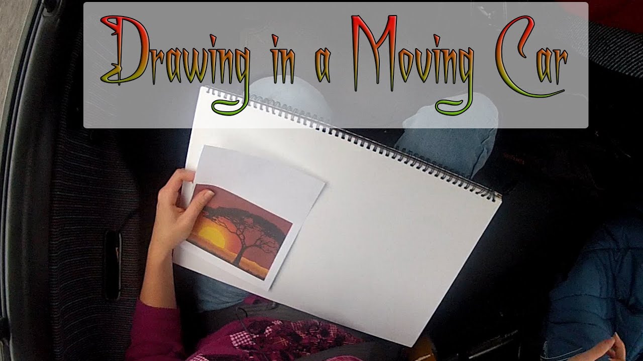 Drawing in a Moving Car - Challenge #10 - YouTube