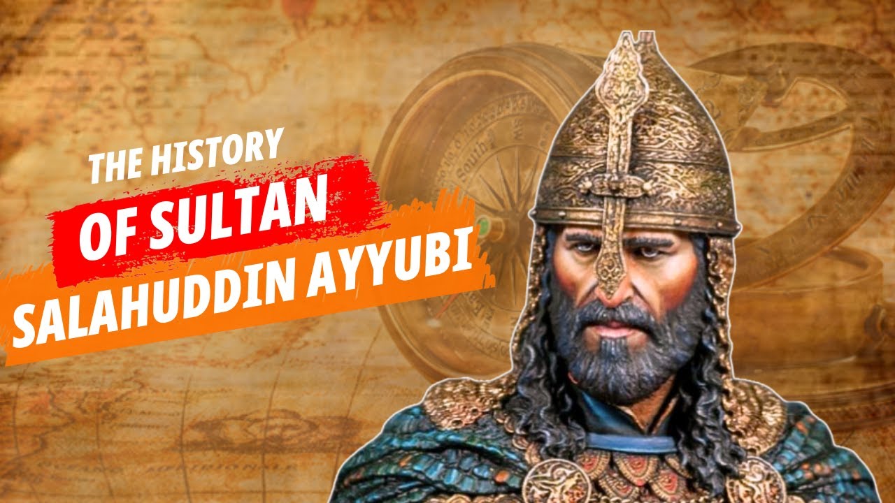 The Impressive Reign of Sultan Salahuddin Ayyubi | IslamThroughAges ...