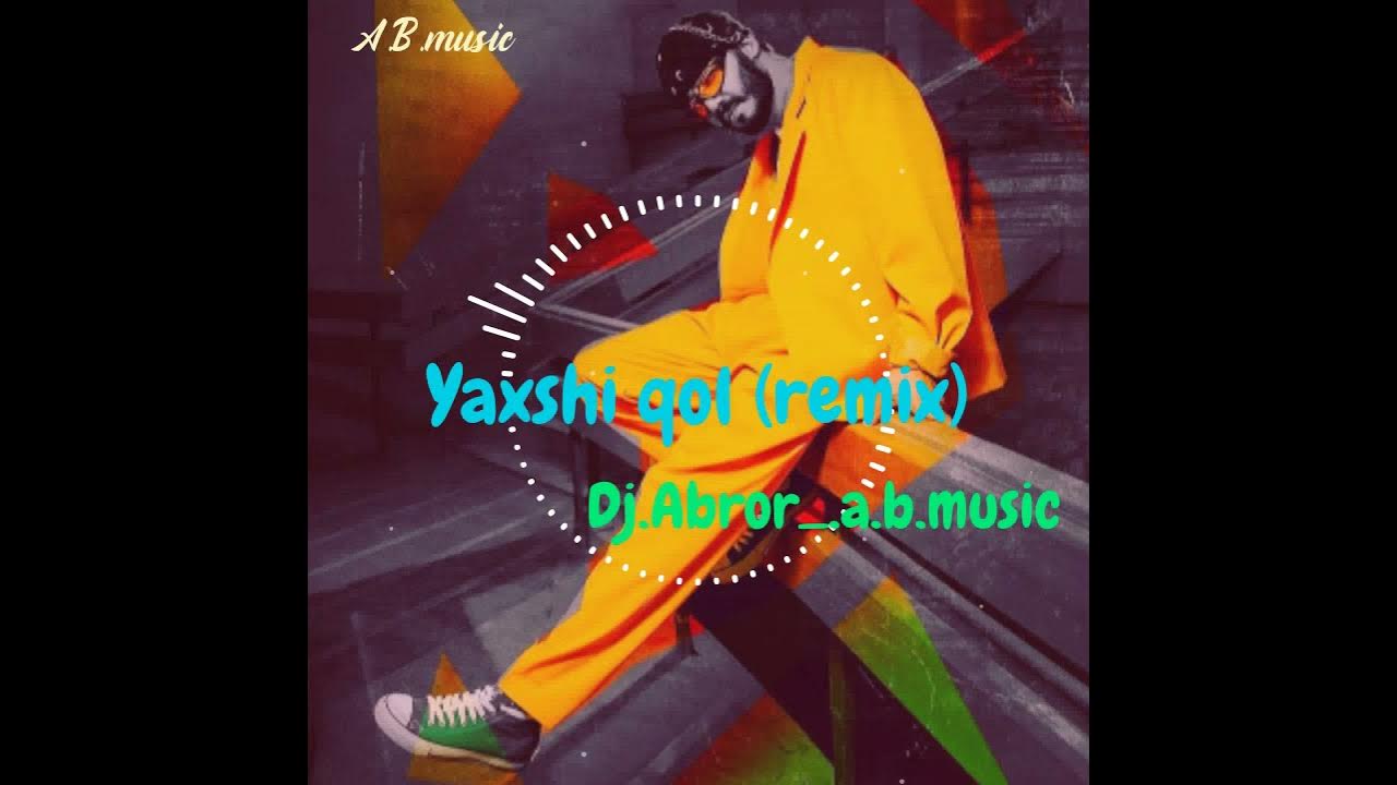 Xamdam Sobirov Yaxshi qol (remix) dj Abror_a.b.music - YouTube