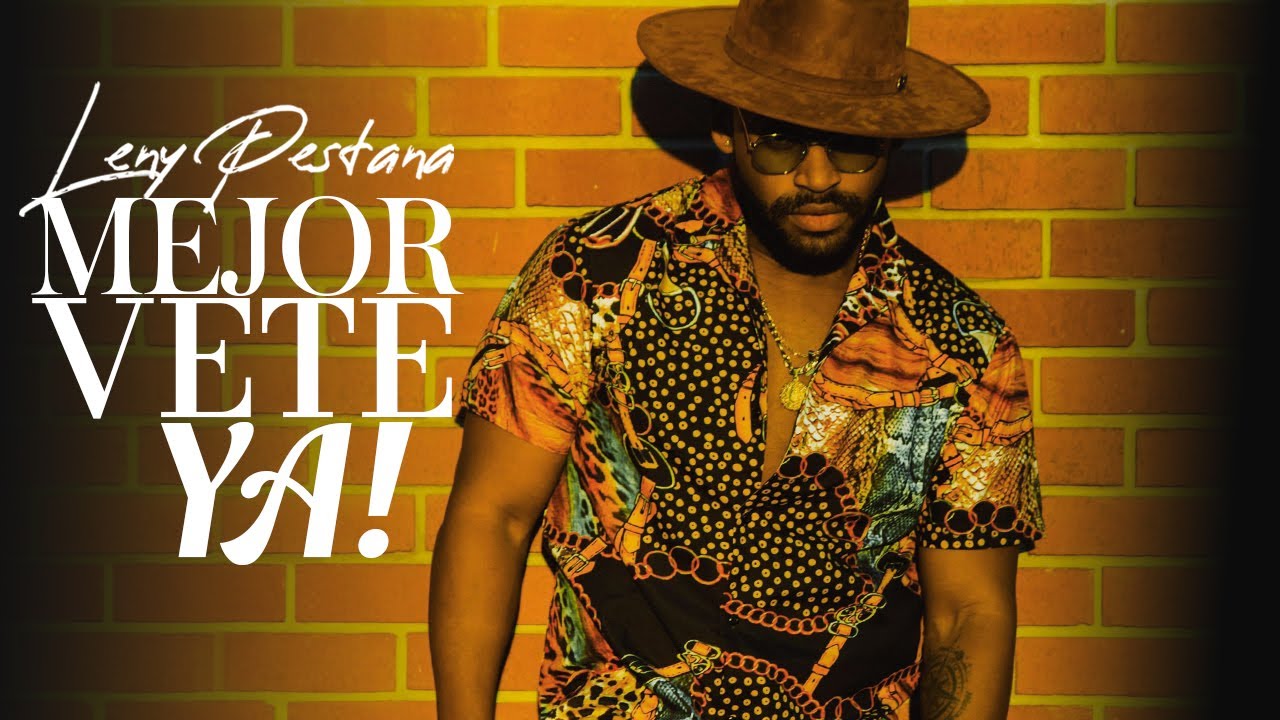 Mejor Vete Ya - Leny Pestana - YouTube Music