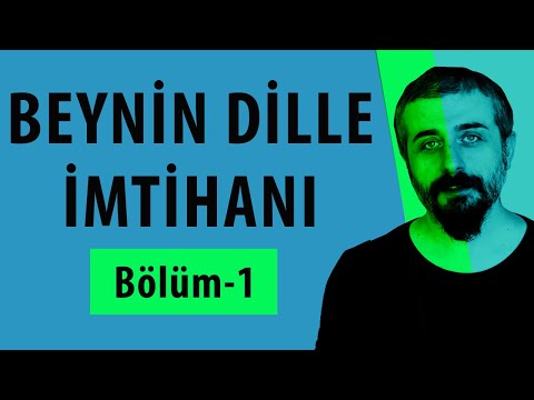Beynin Dille İmtihanı - Bölüm-1 - Başlangıç