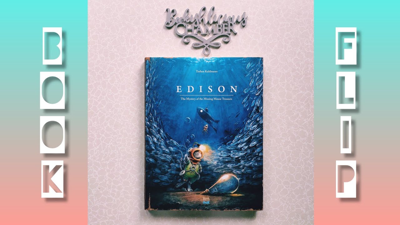 BOOK FLIP | EDISON : THE MYSTERY OF THE MISSING MOUSE TREASURE | BY ...