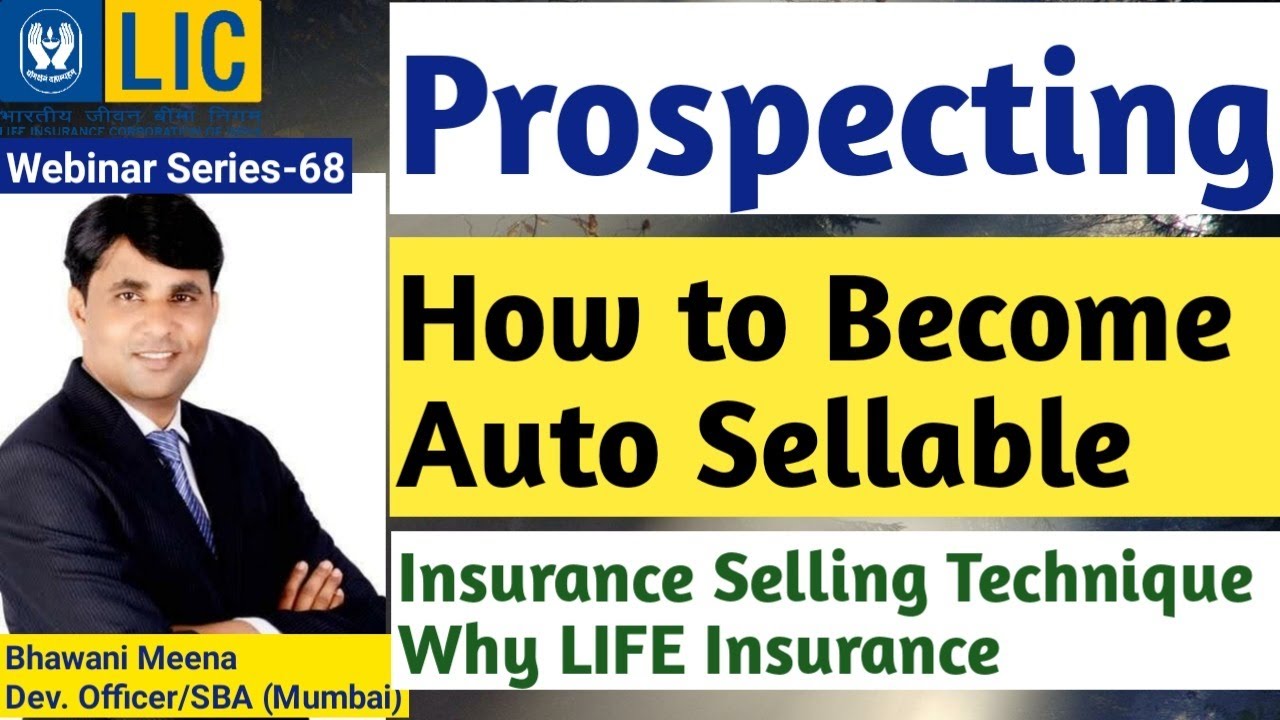 Prospecting , Become Sellable & Why Life Insurance - YouTube