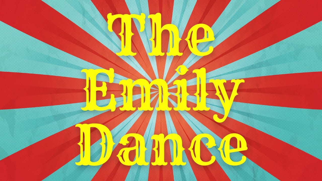 The Emily Dance - YouTube