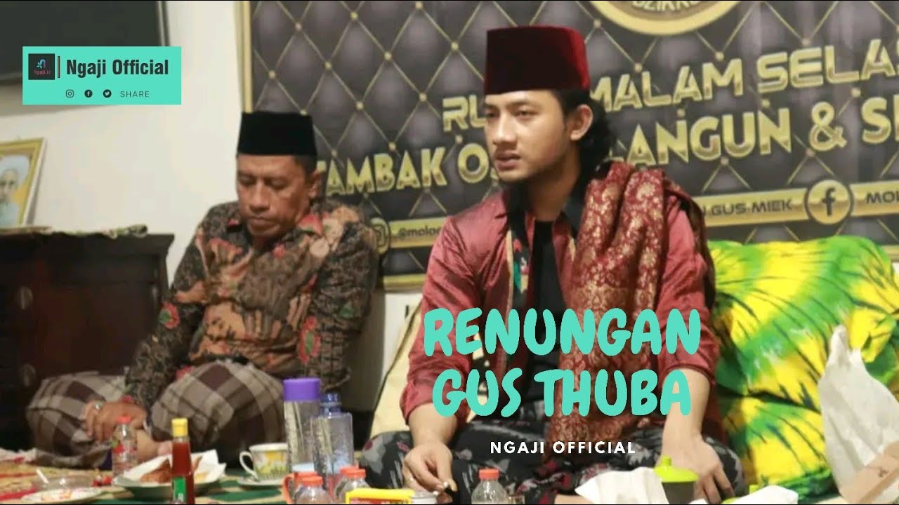 Gus Thuba "Saat ini banyak ajaran sesat berkedok agama" #gusthuba # ...