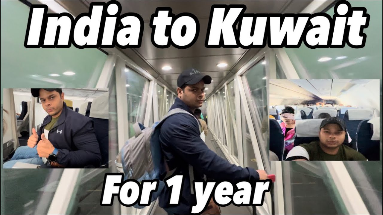 India to kuwait flight || Going back to kuwait from india || Best ...